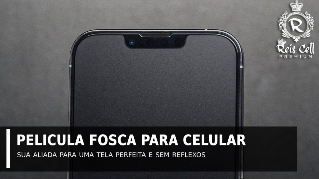 Película Fosca para Celular - Guia Completo